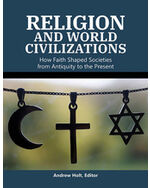 Religion and World Civilizations: How Faith Shaped Societies from ...