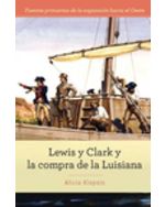 Fuentes primarias de la expansión hacia el Oeste