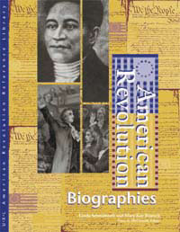 American Revolution: Biographies