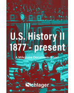 U.S. History II 1877-present: A Milestone Documents E-text