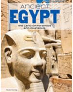 World History: Ancient Egypt: The Land of Pyramids and Pharaohs