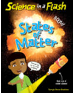 Science in a Flash: States of Matter