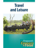 Careers in Focus: Travel and Leisure