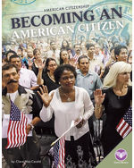 American Citizenship: Becoming an American Citizen