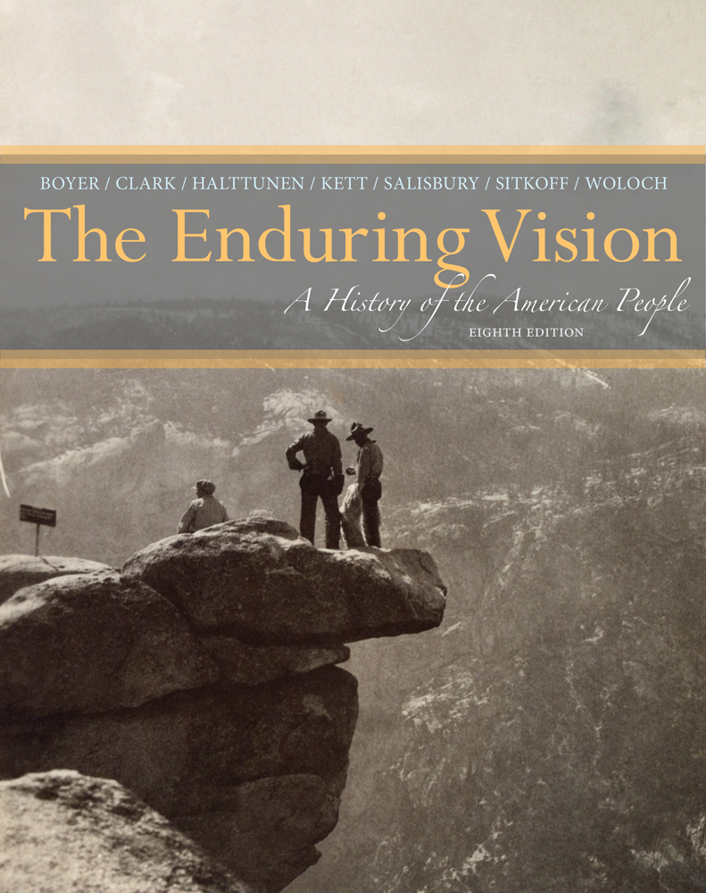 The Enduring Vision: A History of the American People, 8th Edition ...