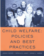 Child Welfare: Policies and Best Practices, 2nd Edition - 9780495004844 ...
