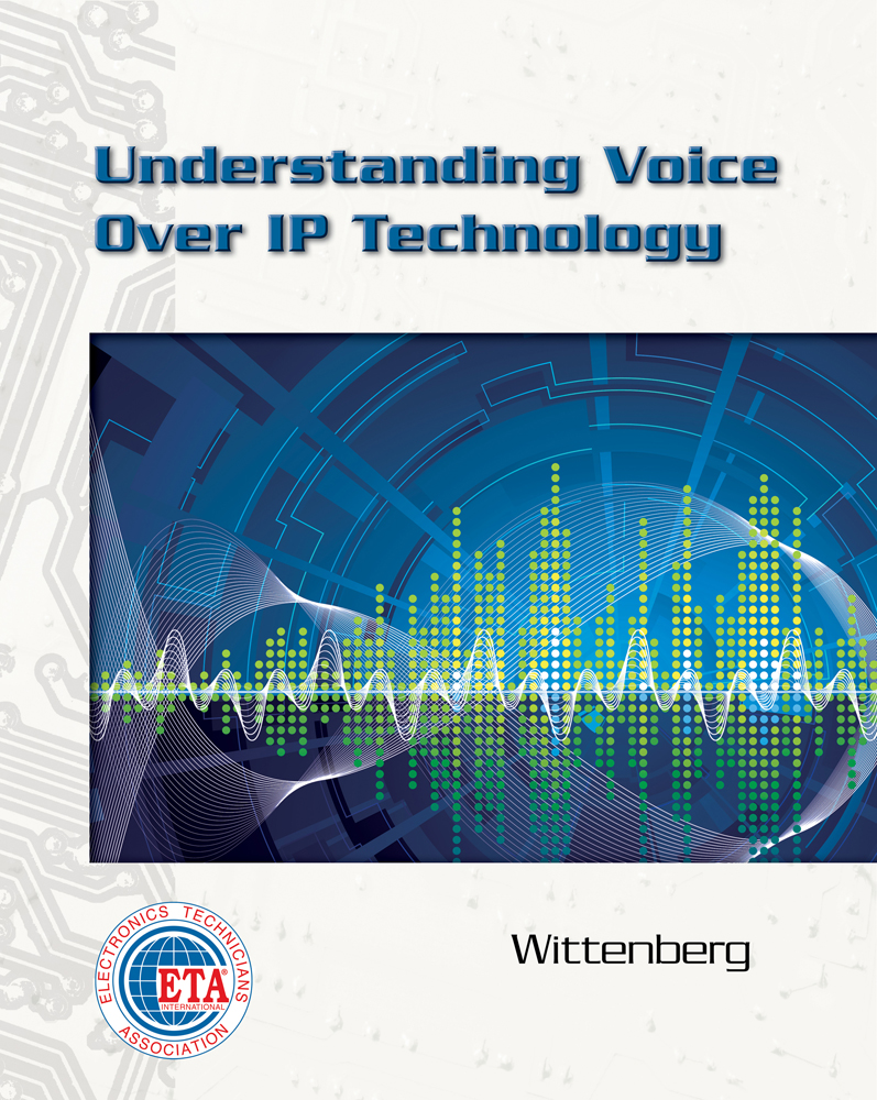Understanding Voice Over IP Technology, 1st Edition - Cengage