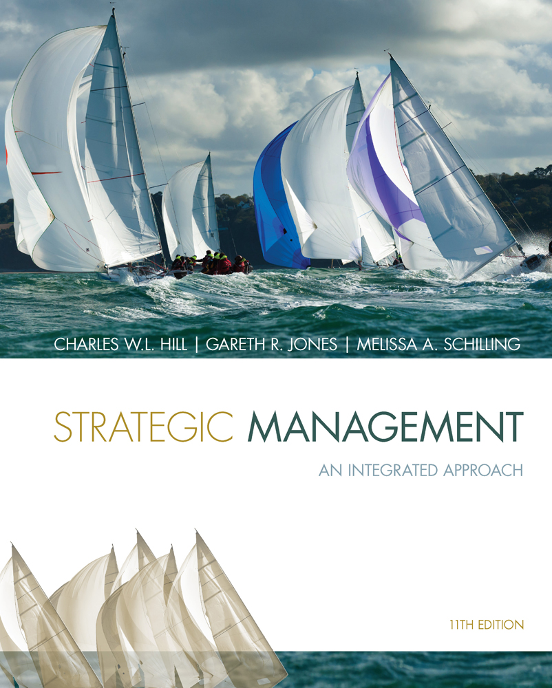 Strategic Management: Theory & Cases: An Integrated Approach, 11th ...