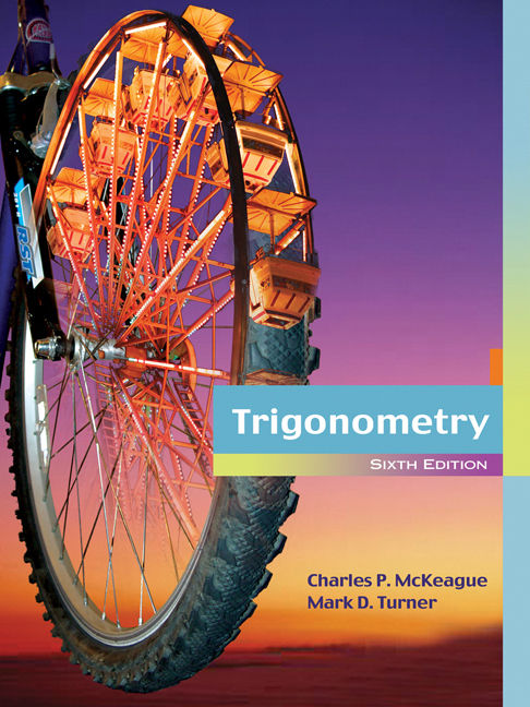 Trigonometry, 6th Edition - Cengage
