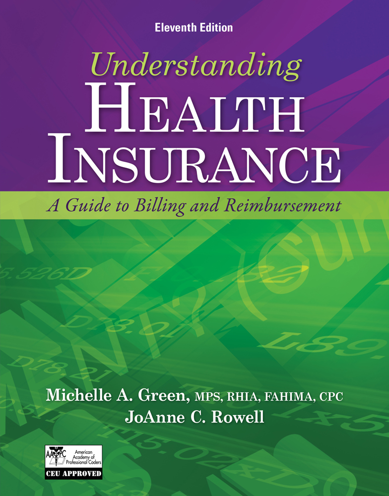 Understanding Health Insurance: A Guide to Billing and Reimbursement ...