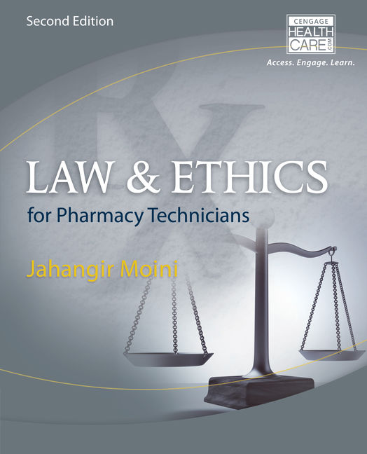 Law and Ethics for Pharmacy Technicians, 2nd Edition - Cengage