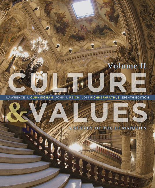 Culture and Values: A Survey of the Humanities, 8th Edition - Cengage