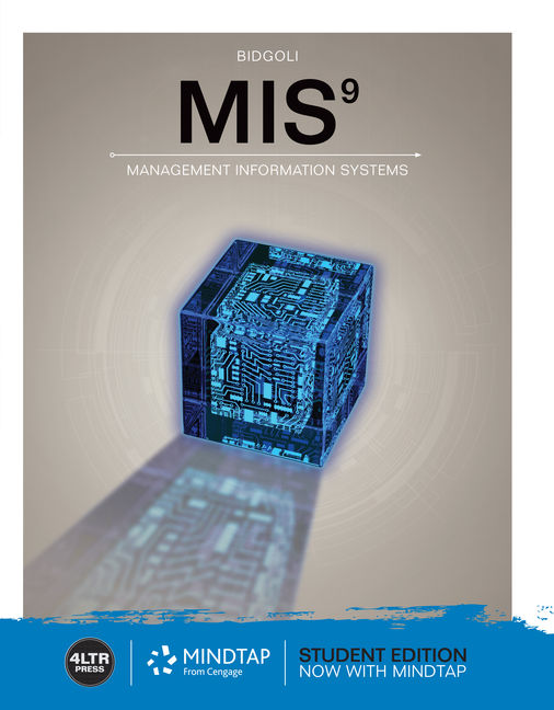 MIS, 9th Edition - 9781337625982 - Cengage