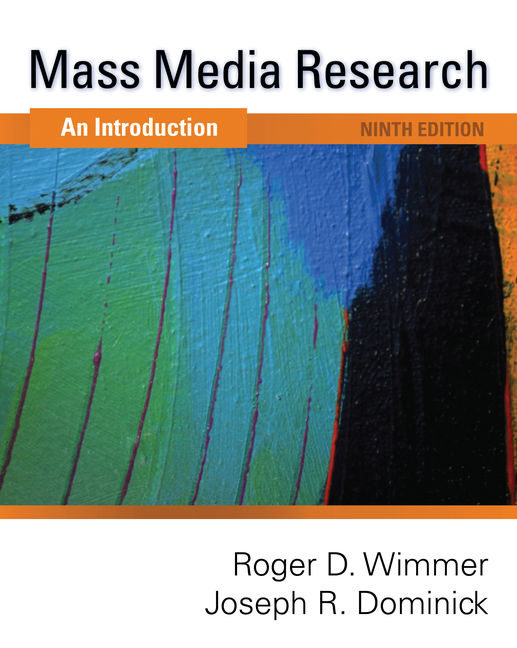 Mass Media Research: An Introduction, 9th Edition - 9781439082744 - Cengage