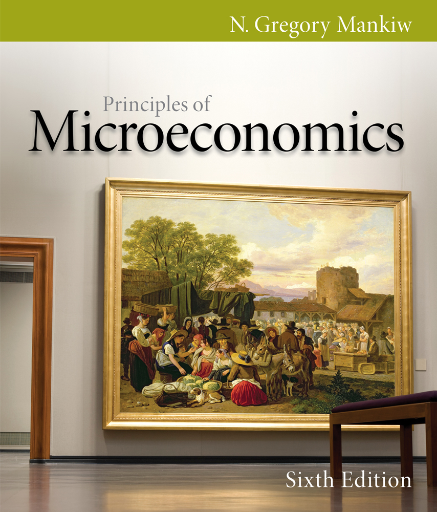 Principles of Microeconomics, 6th Edition - 9780538453042 - Cengage