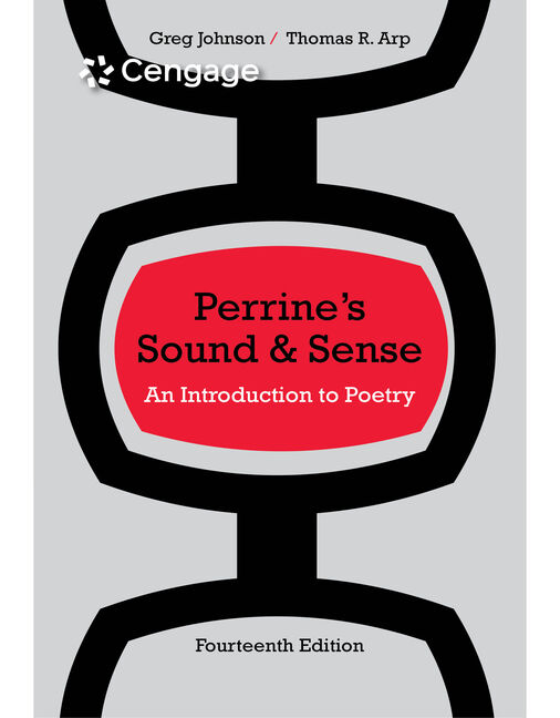Perrine's Sound and Sense: An Introduction to Poetry, 14th Edition ...