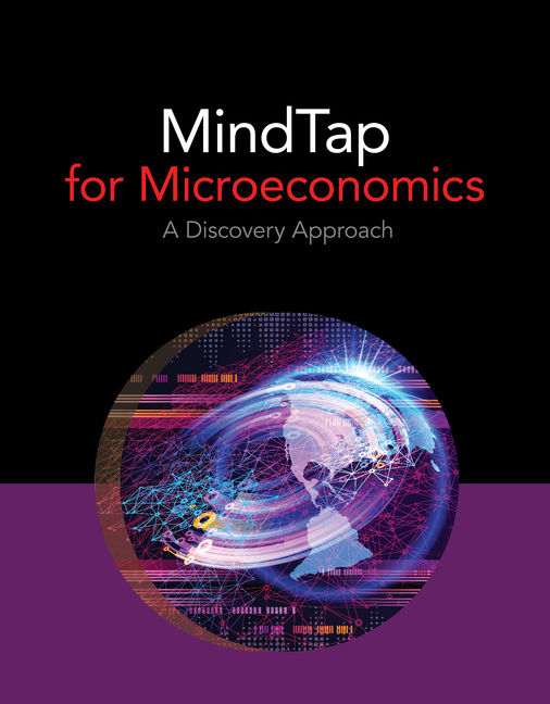 MindTap Microeconomics: A Discovery Approach, 1st Edition ...