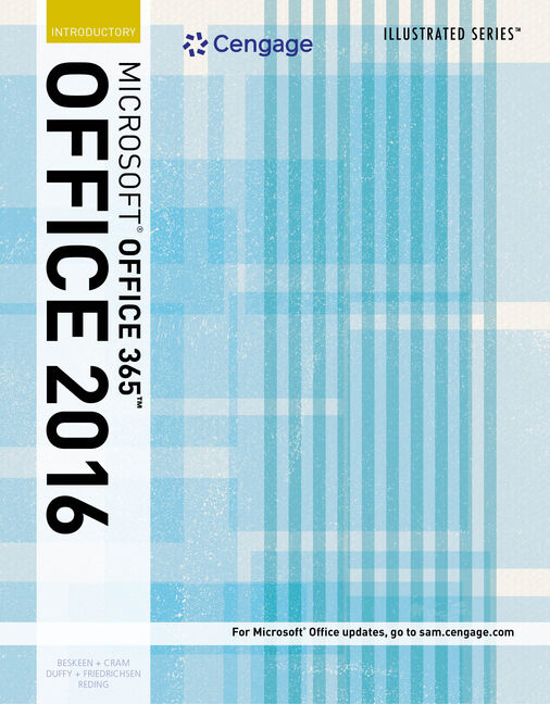Illustrated Microsoft® Office 365 & Office 2016: Introductory, 1st ...