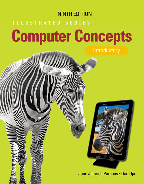 Computer Concepts: Illustrated Introductory, 9th Edition ...