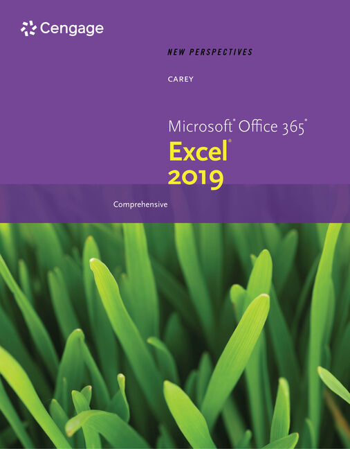 New Perspectives Microsoft® Office 365 & Excel 2019 Comprehensive, 1st ...