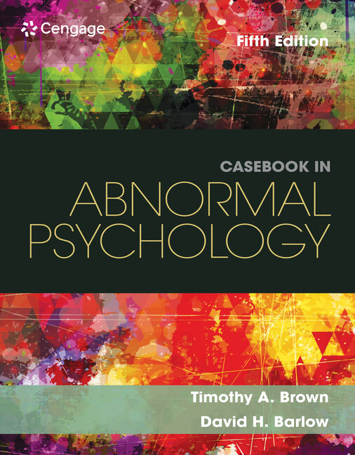 Casebook in Abnormal Psychology, 5th Edition - 9781305971714 - Cengage