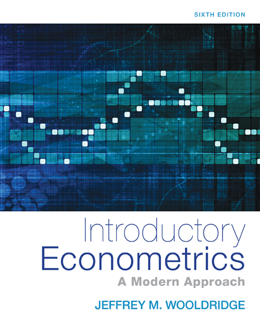 Introductory Econometrics: A Modern Approach, 6th Edition - Cengage