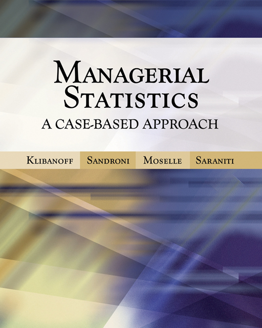 Managerial Statistics: A Case-Based Approach (with CD-ROM and Harvard ...