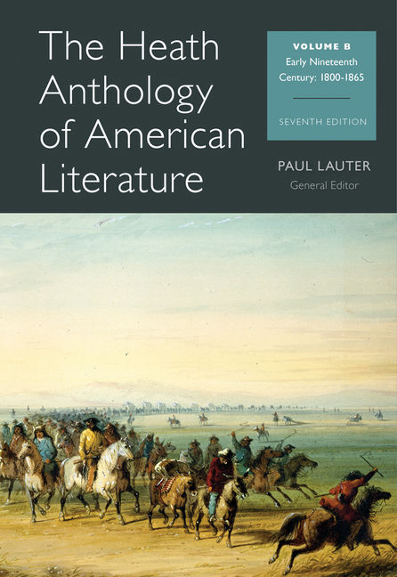 The Heath Anthology of American Literature: Volume B, 7th Edition ...