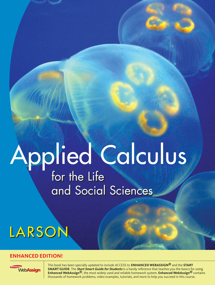 Applied Calculus for the Life and Social Sciences, Enhanced Edition ...