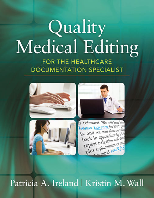 Quality Medical Editing for the Healthcare Documentation Specialist ...