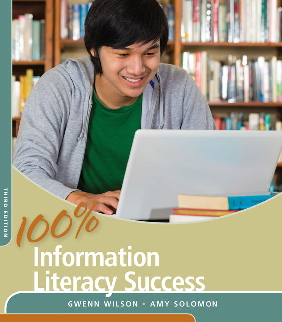 100% Information Literacy Success, 3rd Edition - 9781285430041 - Cengage