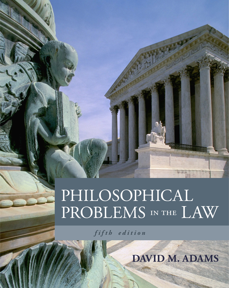 Philosophical Problems in the Law, 5th Edition - Cengage
