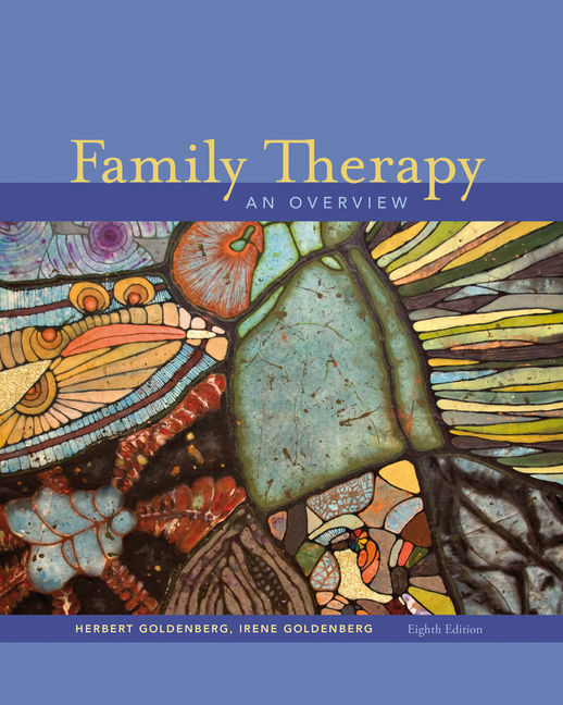 Family Therapy: An Overview, 8th Edition - Cengage