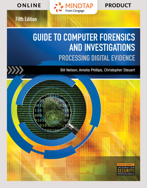 MindTap for Guide to Computer Forensics and Investigations via Live ...