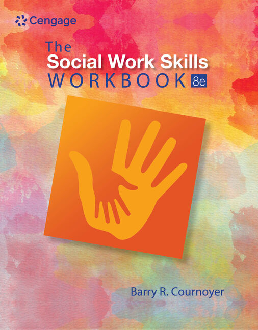 The Social Work Skills Workbook, 8th Edition - 9781305633780 - Cengage