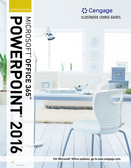Illustrated Microsoft® Office 365 And Powerpoint 2016 Introductory 1st