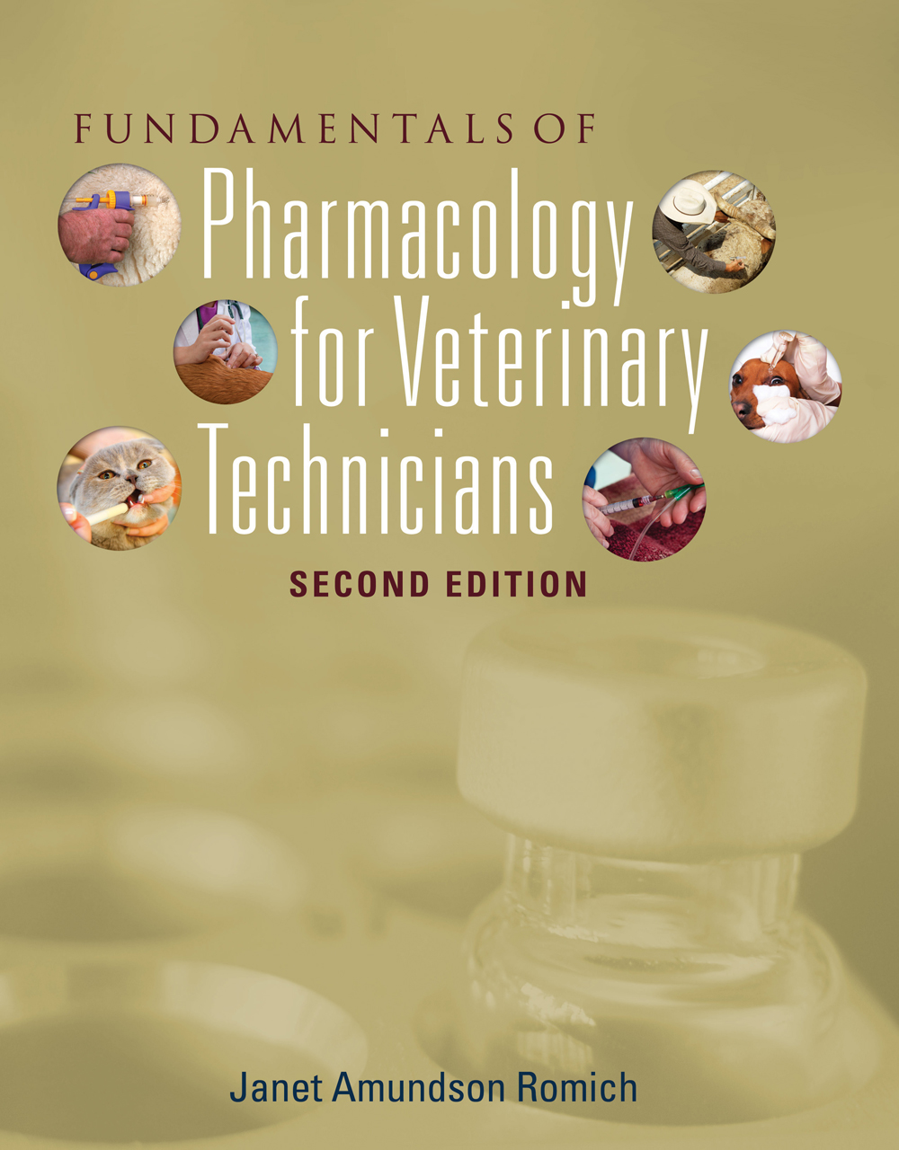 Fundamentals of Pharmacology for Veterinary Technicians, 2nd Edition ...