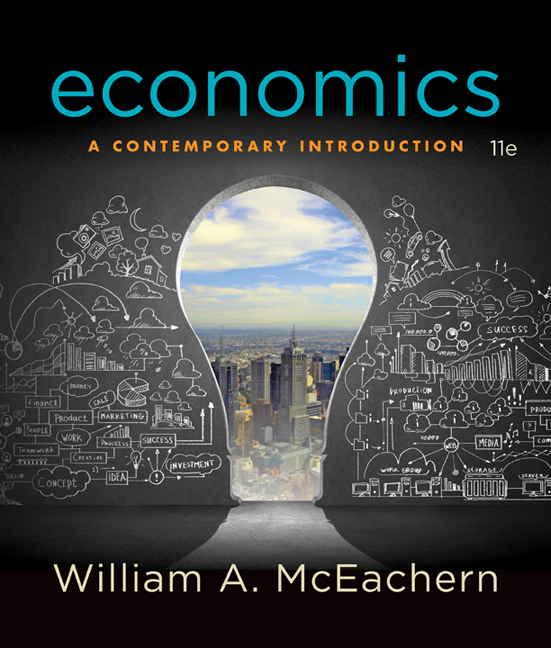 Economics: A Contemporary Introduction, 11th Edition - Cengage
