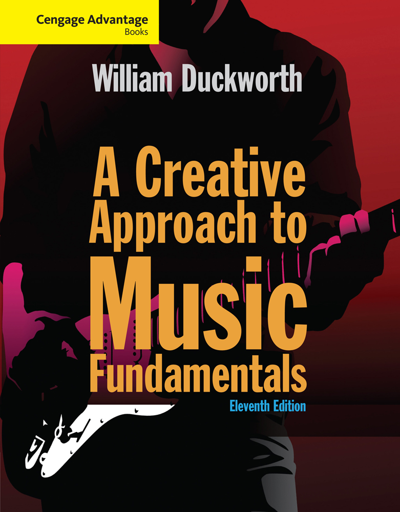 Cengage Advantage: A Creative Approach to Music Fundamentals, 11th ...