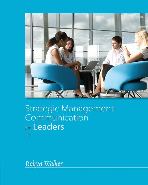 Strategic Management Communication for Leaders, 3rd Edition - Cengage