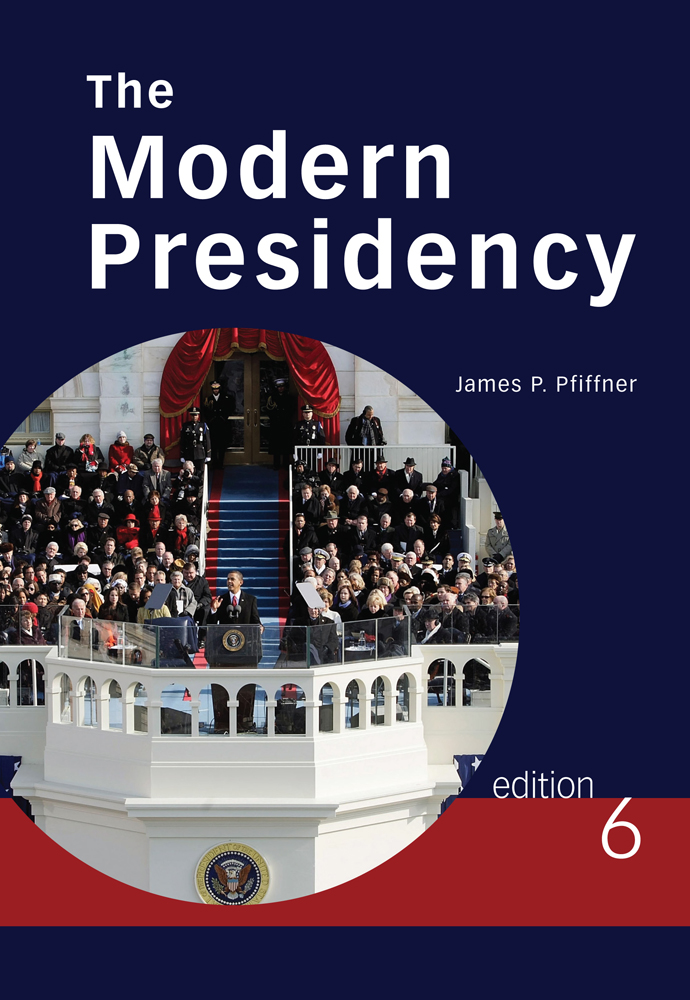 The Modern Presidency, 6th Edition - 9780495802778 - Cengage