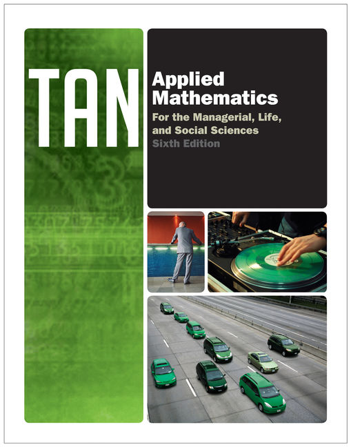Applied Mathematics for the Managerial, Life, and Social Sciences, 6th ...
