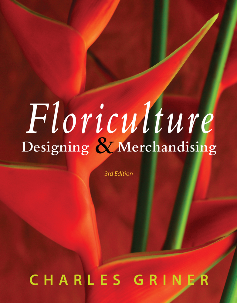 Floriculture: Designing & Merchandising, 3rd Edition - 9781435489356 ...