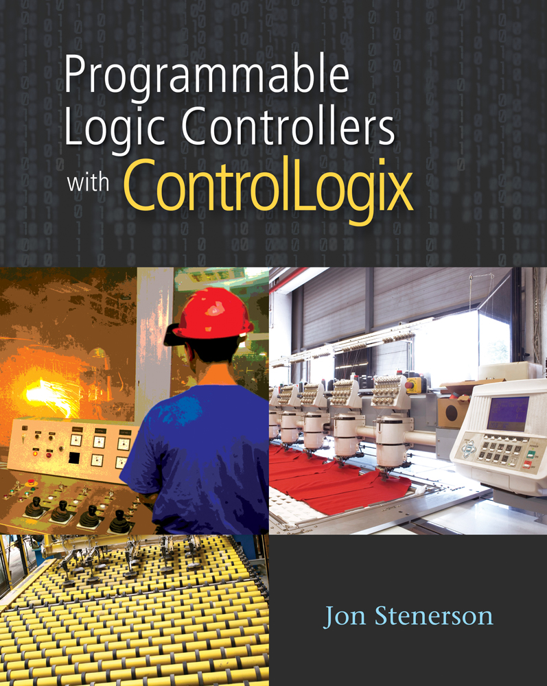 Programmable Logic Controllers With Controllogix 1st Edition Cengage