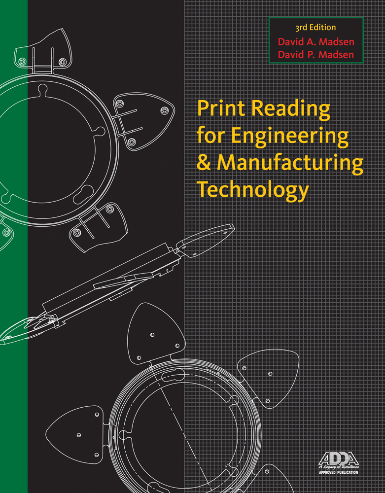 Print Reading for Engineering and Manufacturing Technology, 3rd Edition ...
