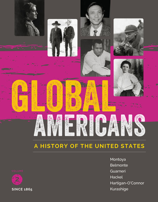 Global Americans: A History of the United States, 1st Edition - Cengage