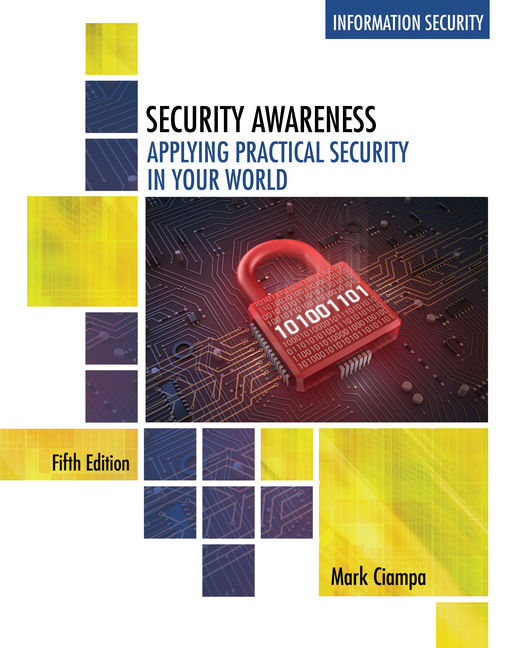 Security Awareness: Applying Practical Security in Your World, 5th ...