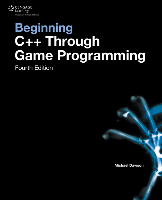 Beginning C++ Through Game Programming, 4th Edition - 9781305109919 ...