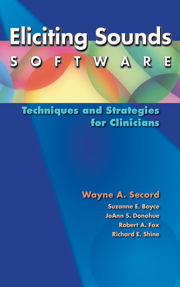 Eliciting Sounds Software: Techniques and Strategies for Clinicians ...