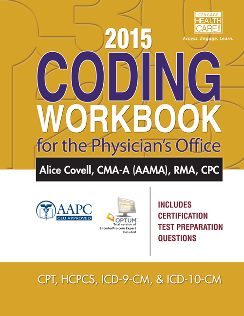 2015 Coding Workbook for the Physician's Office, 1st Edition - Cengage